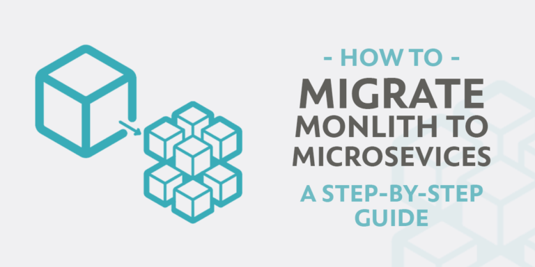 Monolith to Microservices: A Guide to Modern System Architecture